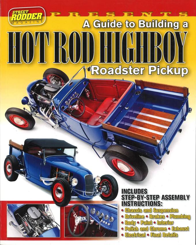 Classic Performance A Guide to Building a Hot Rod Highbot Roadster ...